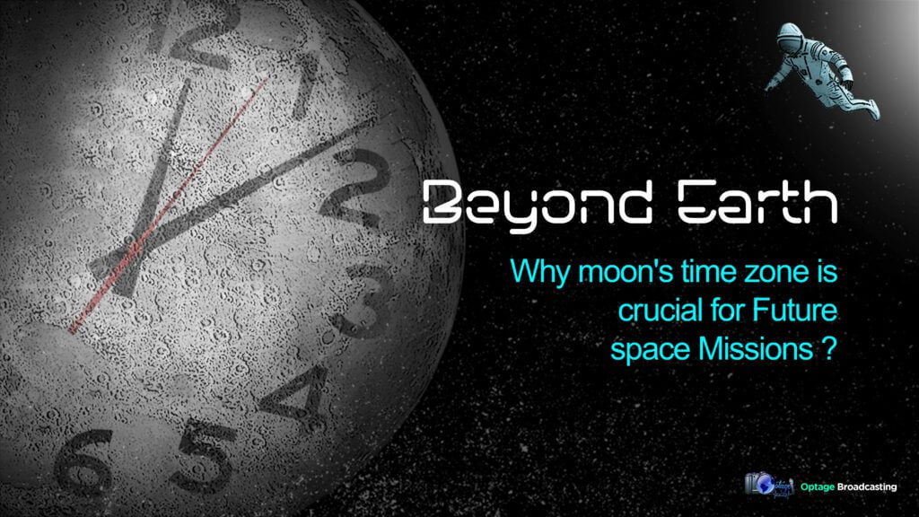 Beyond Earth: Why Moon's Time Zone is Crucial for Future Space Missions ...
